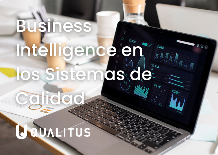 Business Intelligence en los Sistemas de Calidad